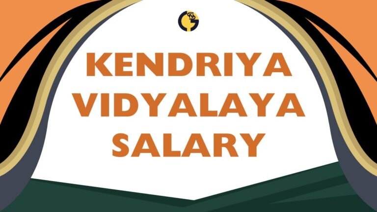 Kendriya Vidyalaya Salary Structure 2026: PGT, TGT, PRT Teacher ...