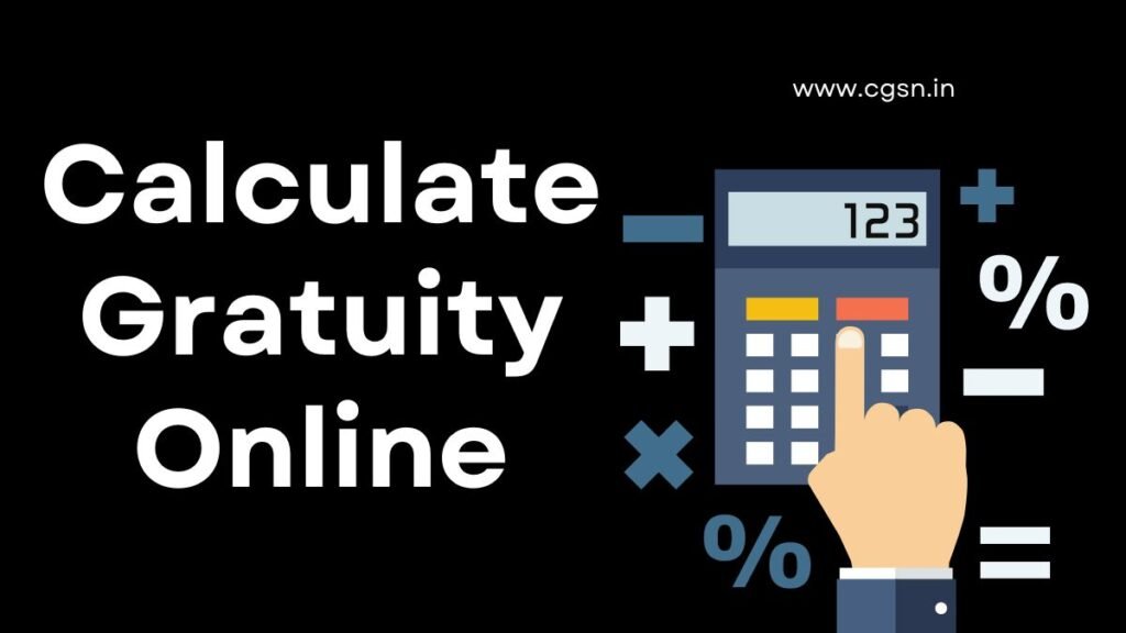 Gratuity Calculation 2024: Check Your Benefits with Free Online ...